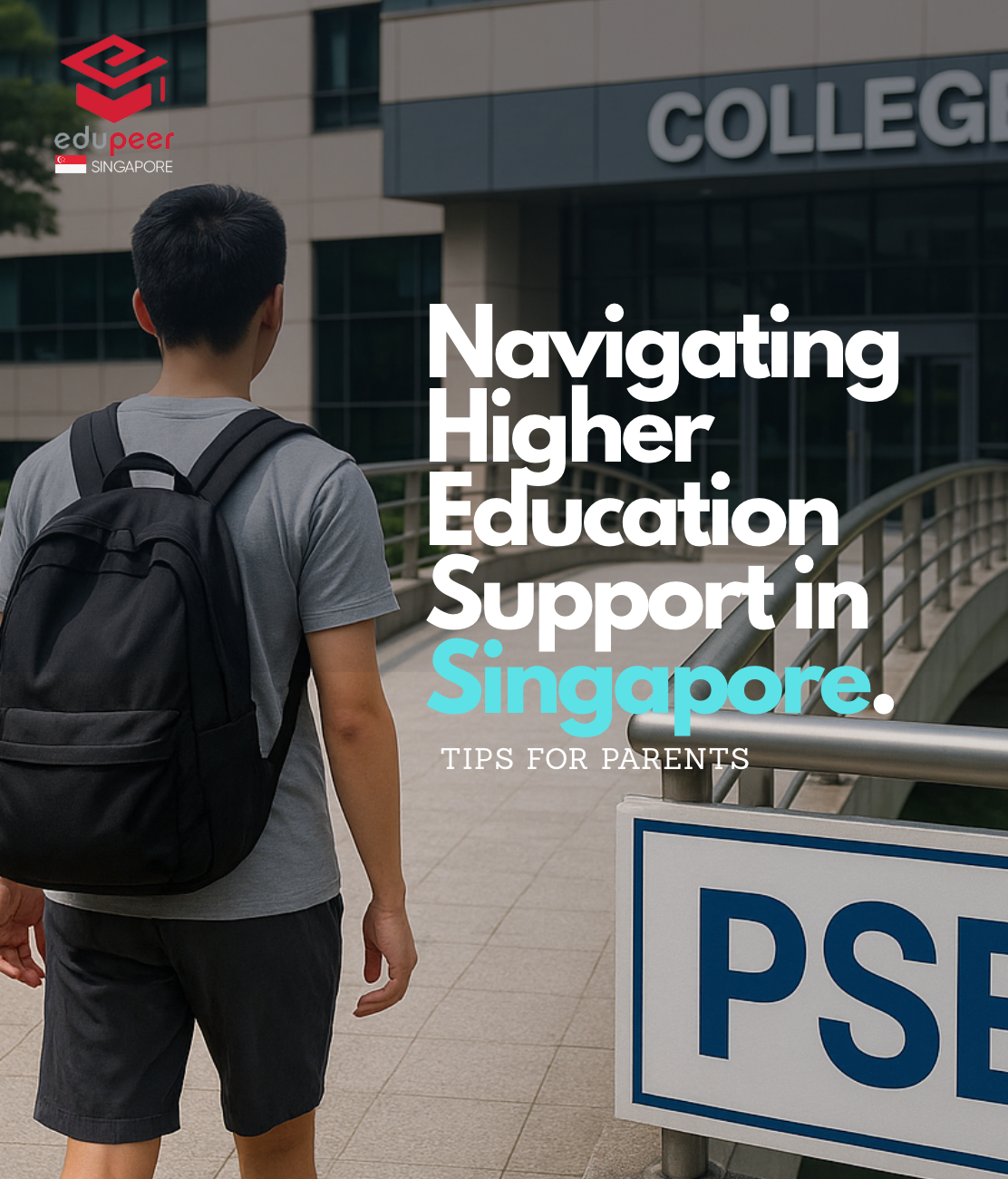 Navigating Higher Education Support in Singapore: What Parents Need to ...